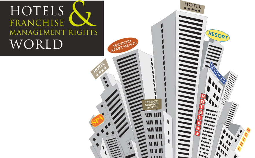 Hotels Franchise & Management Rights World coming in July - AccomNews
